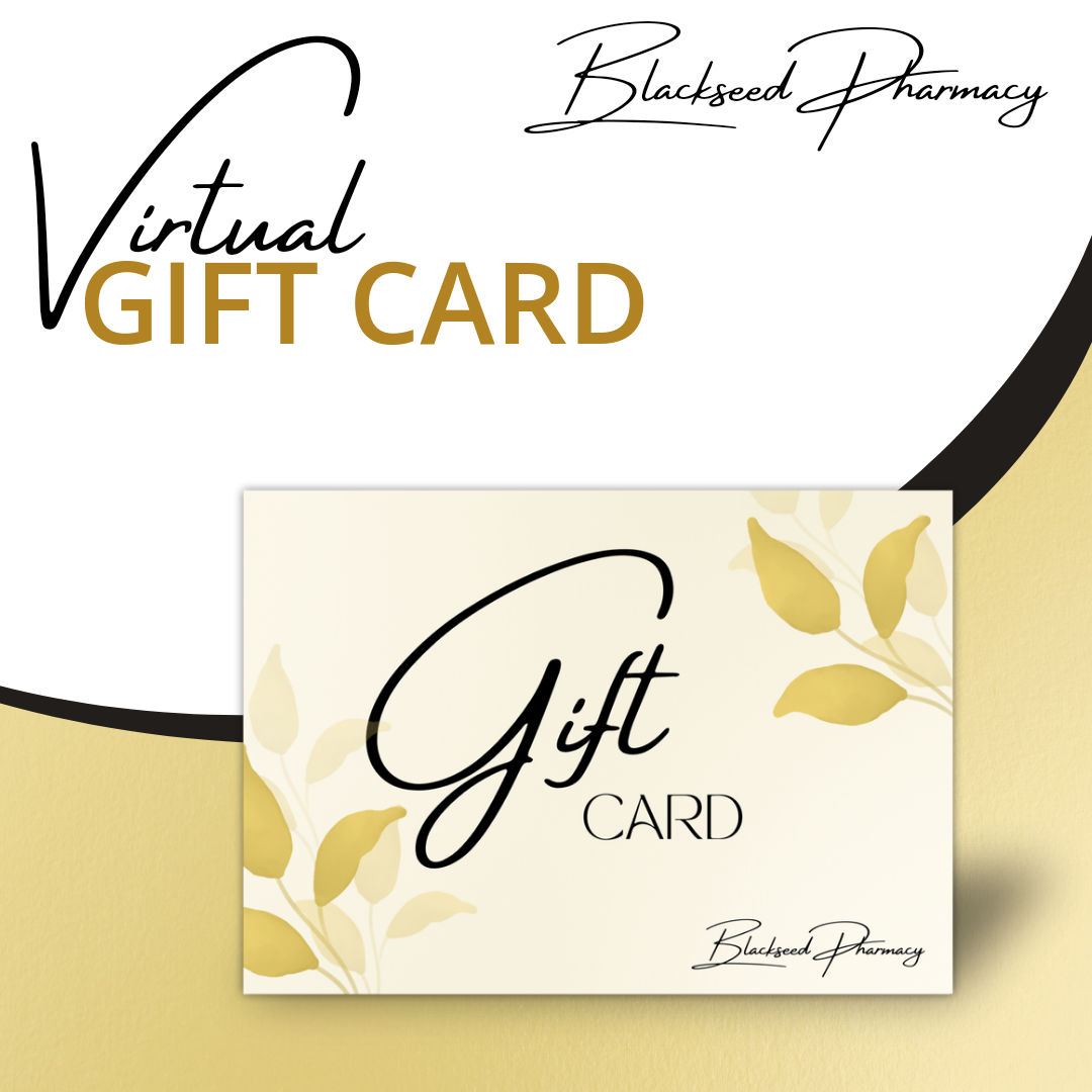 Virtual Gift Card – Blackseed Pharmacy